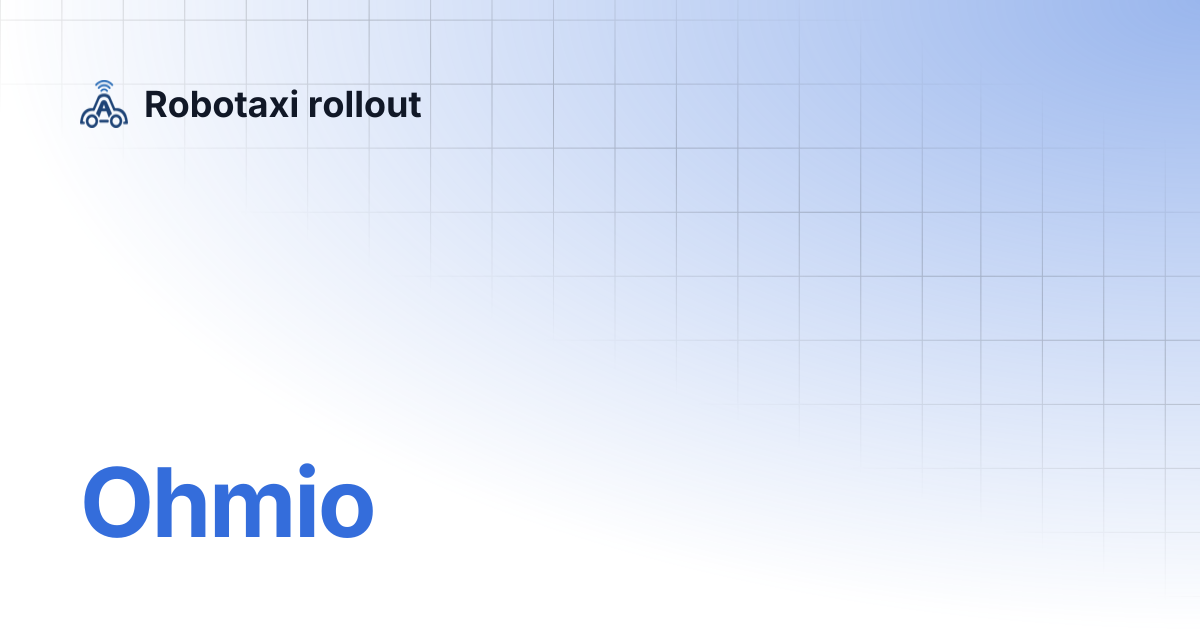Ohmio | Robotaxi rollout